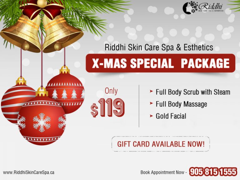 Christmas Special Spa Deal - Riddhi Skin Care Spa & Esthetics